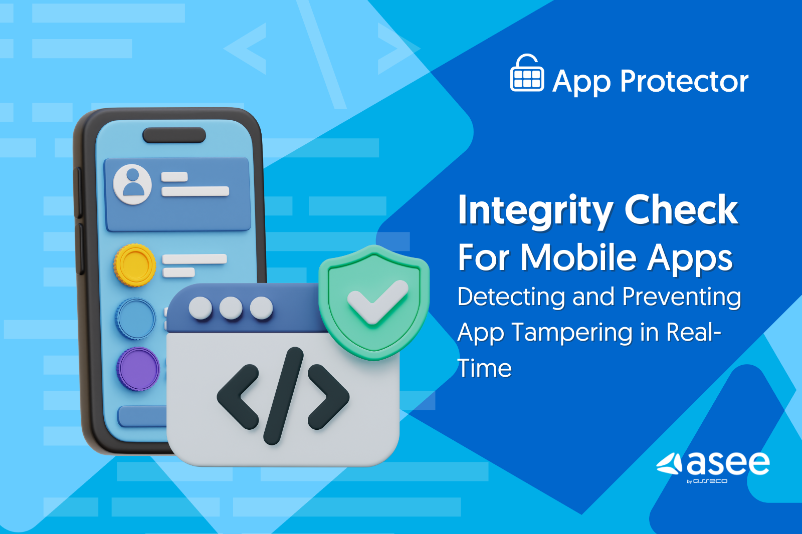 Integrity Check For Mobile App Security - Cybersecurity ASEE Integrity Check For Mobile App Security - Cybersecurity ASEE